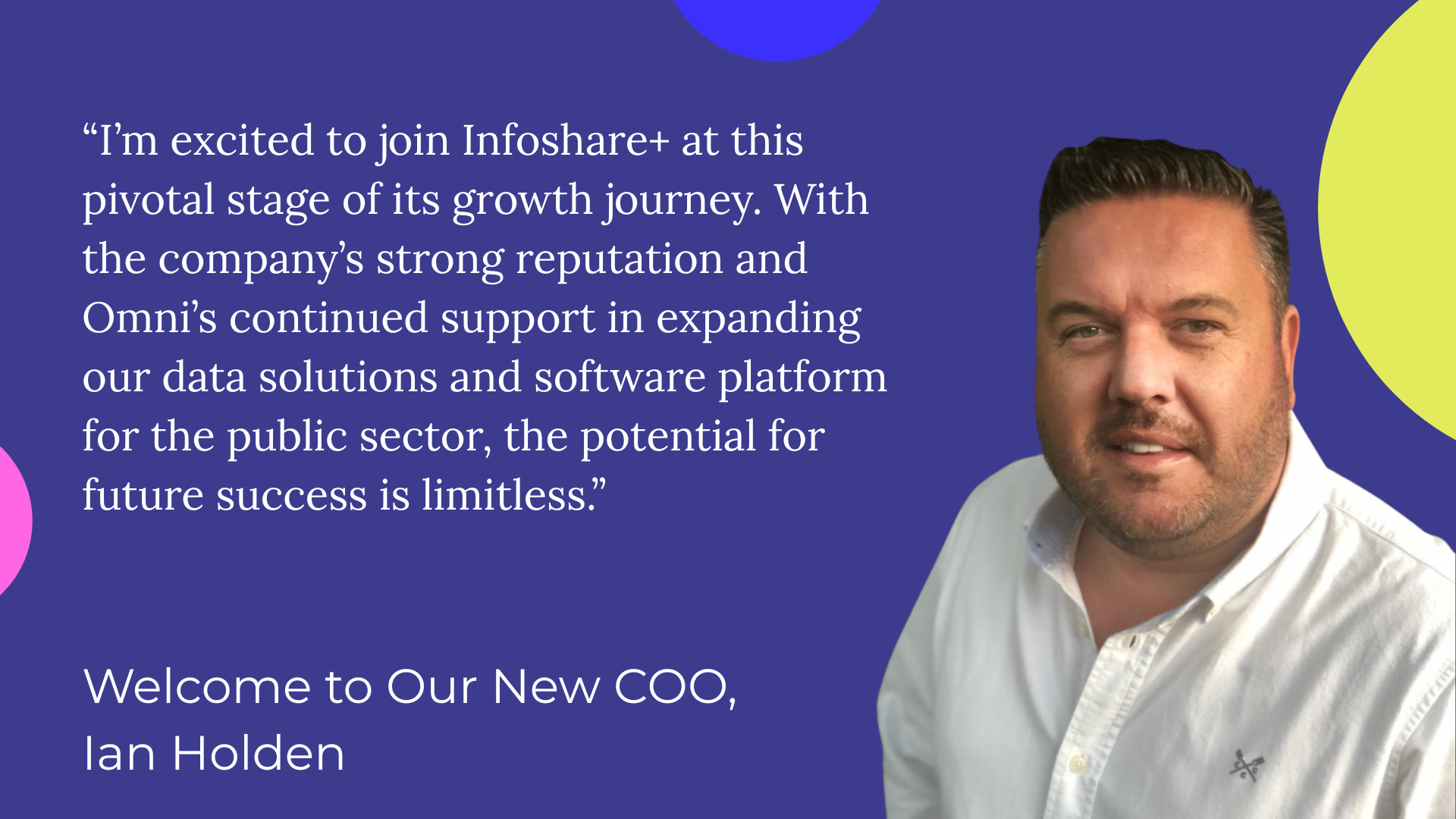 Infoshare+ welcomes Ian Holden as new COO - Infoshare+